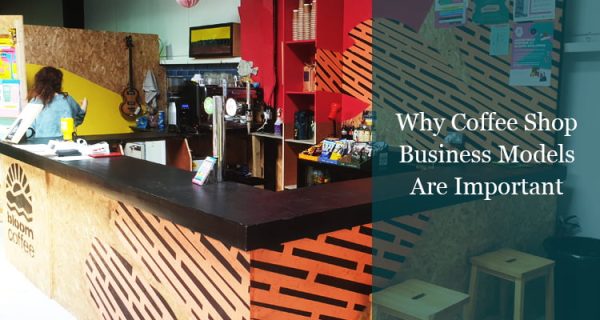 A guide to coffee shop business models